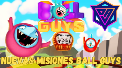 OlaGG | Nuevas Misiones junto a Ball Guys