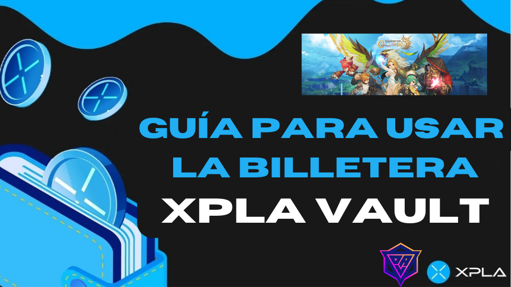 Guía paso a paso para usar la billetera XPLA
