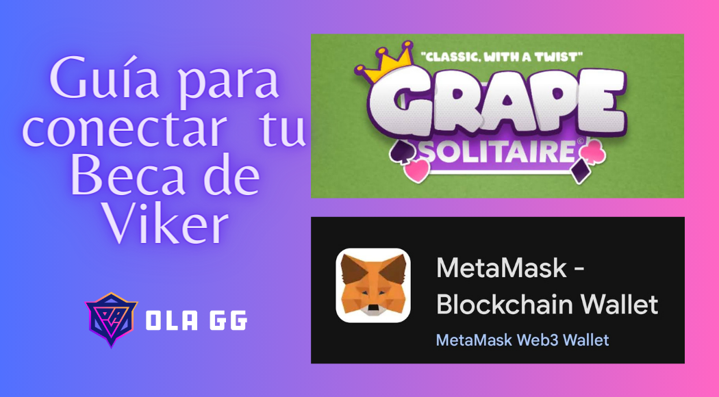 Guía paso a paso para conectar tu Beca de Viker con tu Billetera de ...