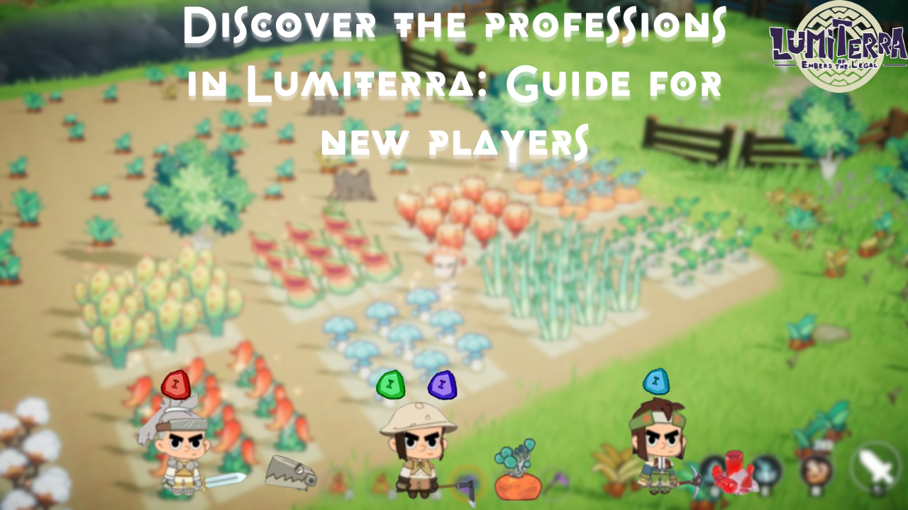 Discover the professions in Lumiterra: Guide for new players